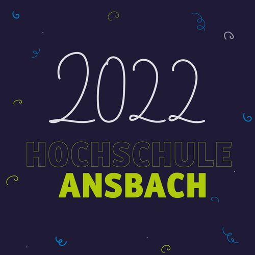 Rückblick Auf Das Jahr 2022 Hochschule Ansbach